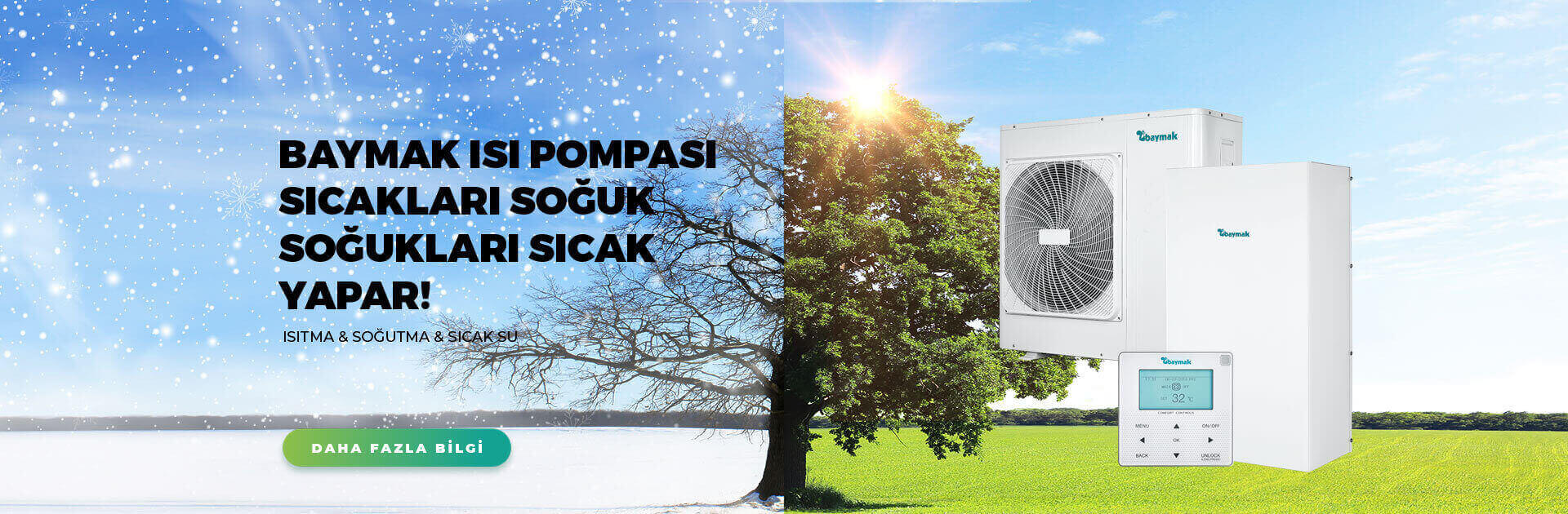 Kombi, Klima, Isı Pompası, Şofben, Isıtma ve Soğutma Sistemleri | BAYMAK